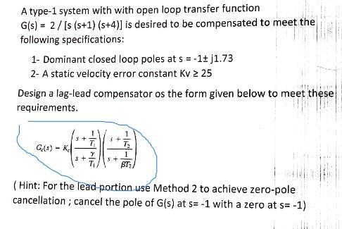 Solved A type-1 system with with open loop transfer function | Chegg.com