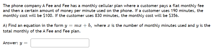 Solved The phone company A Fee and Fee has a monthly | Chegg.com