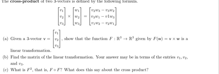 Solved The cross-product of two 3-vectors is defined by the | Chegg.com