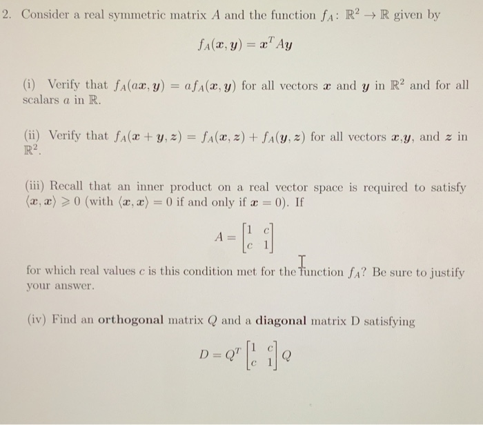 Solved 2. Consider a real symmetric matrix A and the | Chegg.com