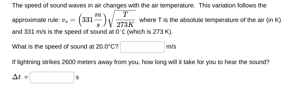 Solved The speed of sound waves in air changes with the air | Chegg.com