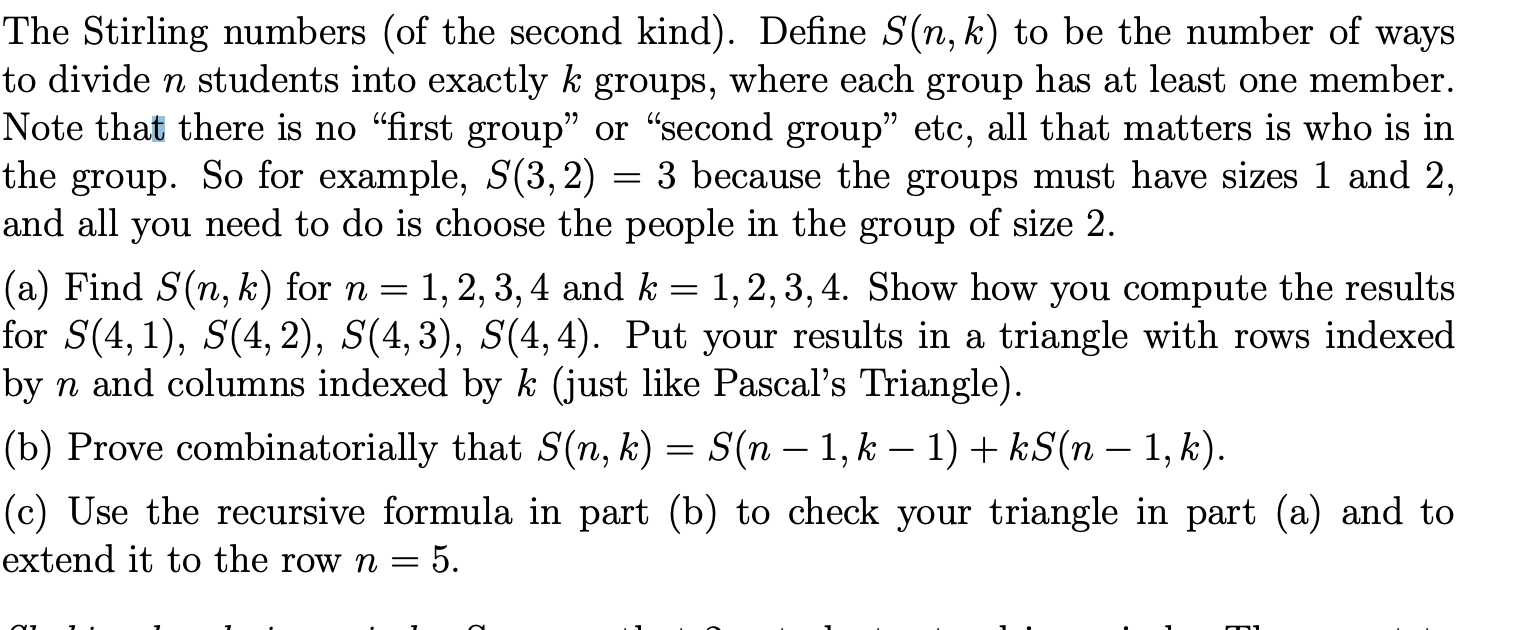 Solved The Stirling numbers (of the second kind). Define | Chegg.com