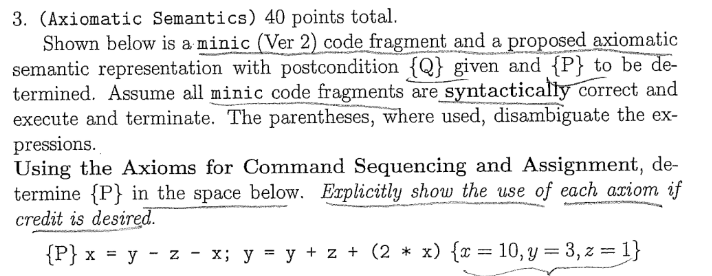 3. (Axiomatic Semantics) 40 points total. Shown below | Chegg.com
