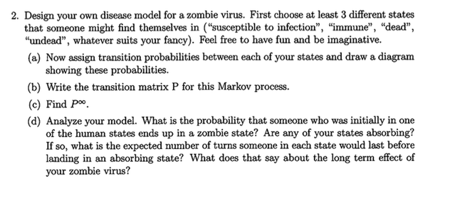 2. Design your own disease model for a zombie virus. | Chegg.com