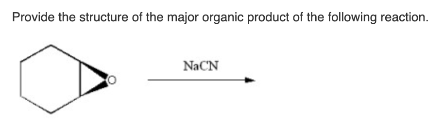 Solved Provide the structure of the major organic product of | Chegg.com