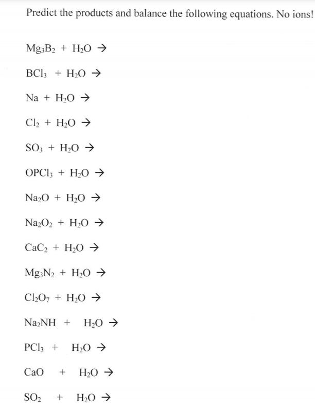Solved Predict the products and balance the following | Chegg.com