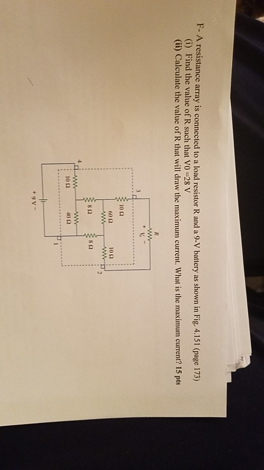 Solved F- A resistance array is connected to a load resistor | Chegg.com