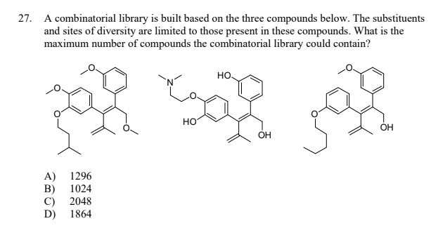 Solved 27. A combinatorial library is built based on the | Chegg.com