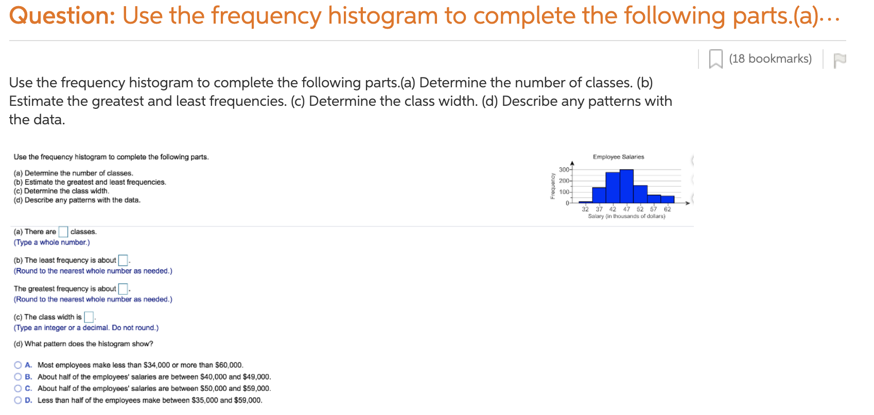 Solved Question: Use the frequency histogram to complete the | Chegg.com