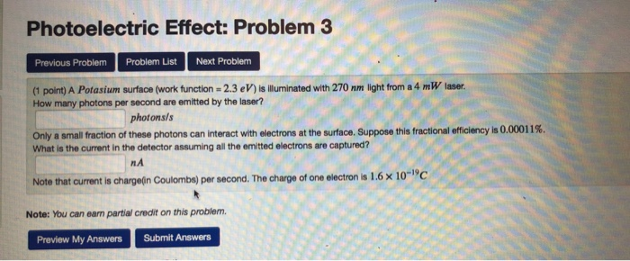 Solved Photoelectric Effect: Problem 3 Next Problem Previous | Chegg.com