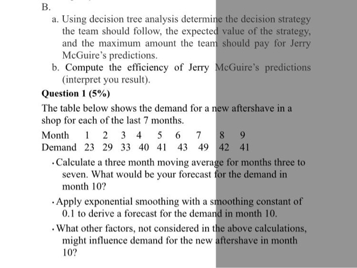 Solved B. a. Using decision tree analysis determine the | Chegg.com