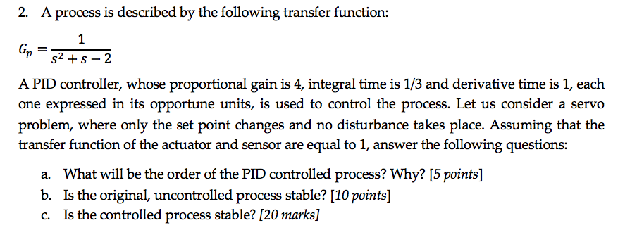 2. A process is described by the following transfer | Chegg.com