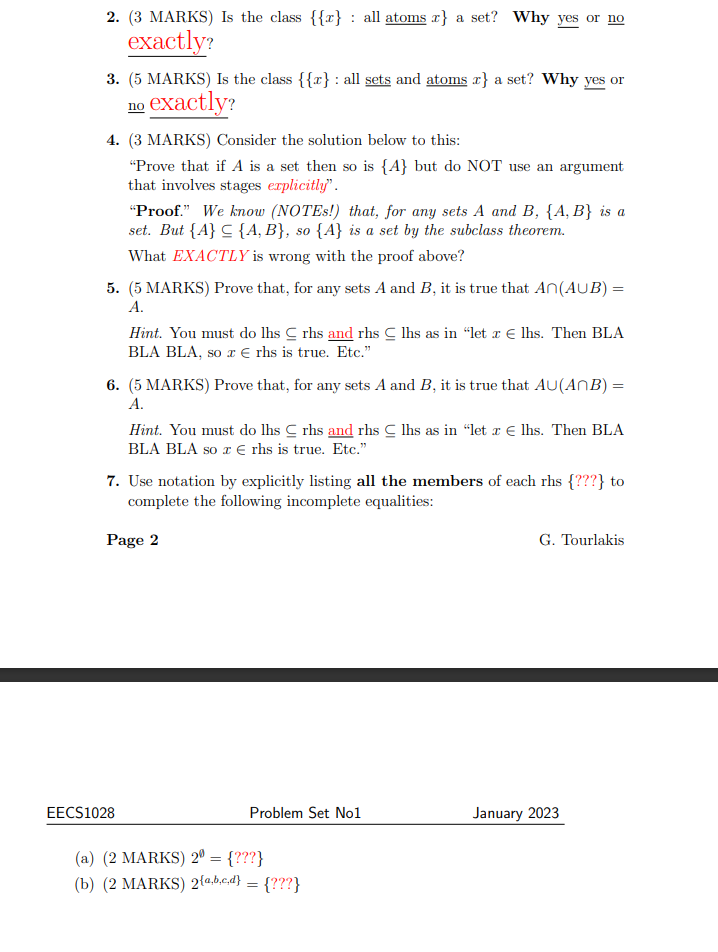 Solved 2. (3 MARKS) Is the class {{x} : all atoms x} a set? | Chegg.com