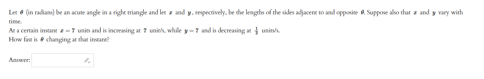 Solved Let θ (in radians) be an acute angle in a right | Chegg.com