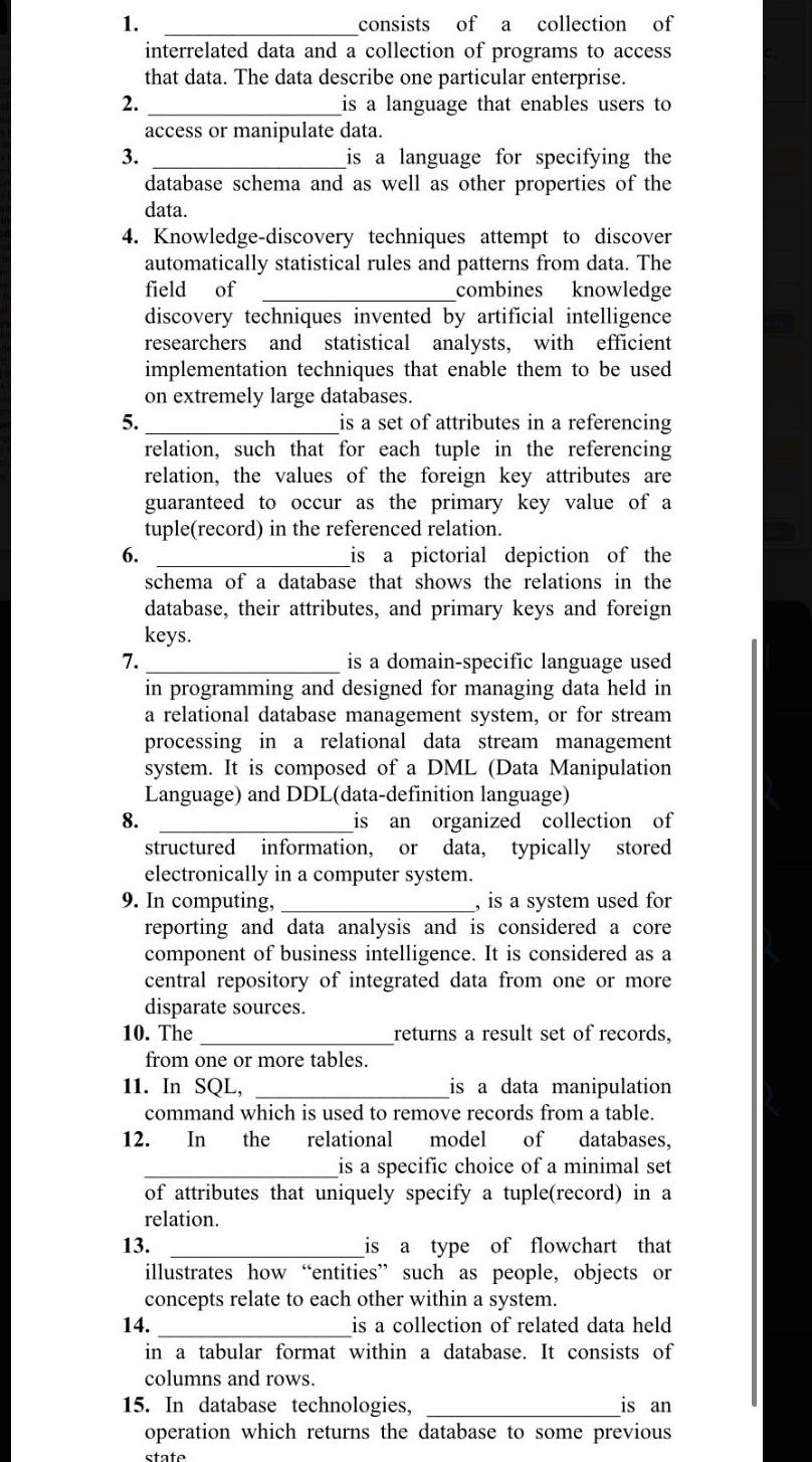 Solved 1. consists of a collection of interrelated data and | Chegg.com