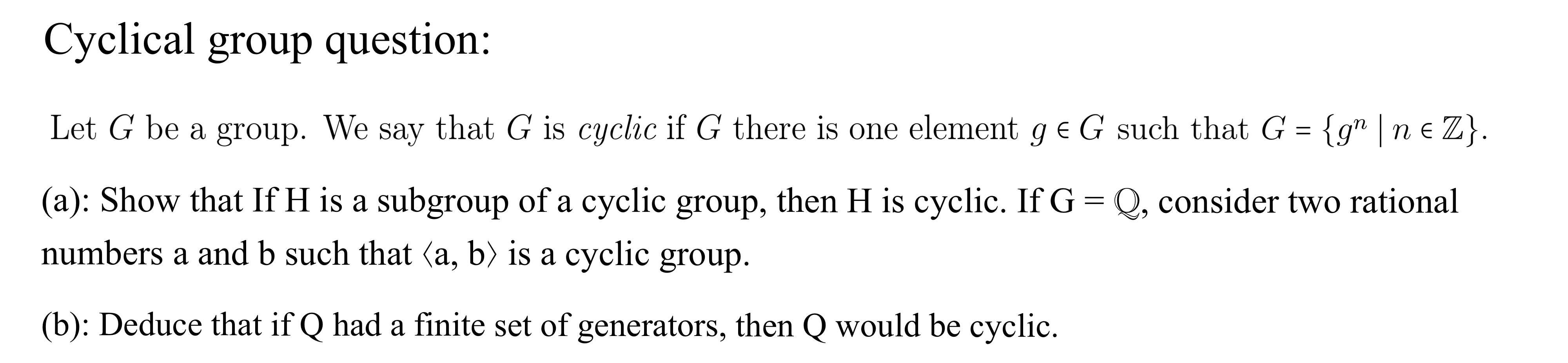 Solved Cyclical group question: Let G be a group. We say | Chegg.com