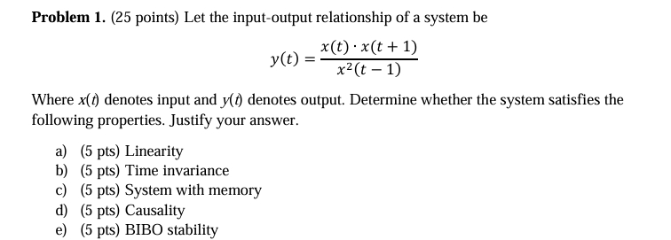 Solved Problem 1. (25 ﻿points) ﻿Let the input-output | Chegg.com