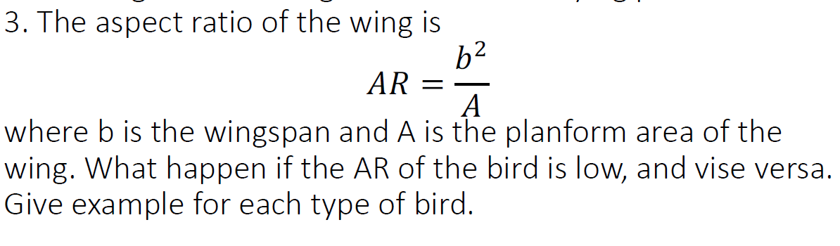 Solved 3. The aspect ratio of the wing is b² AR = A where b | Chegg.com