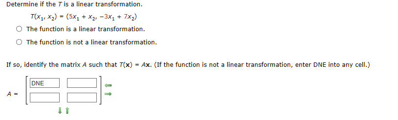 Solved Determine if the T is a linear transformation T(X1, | Chegg.com