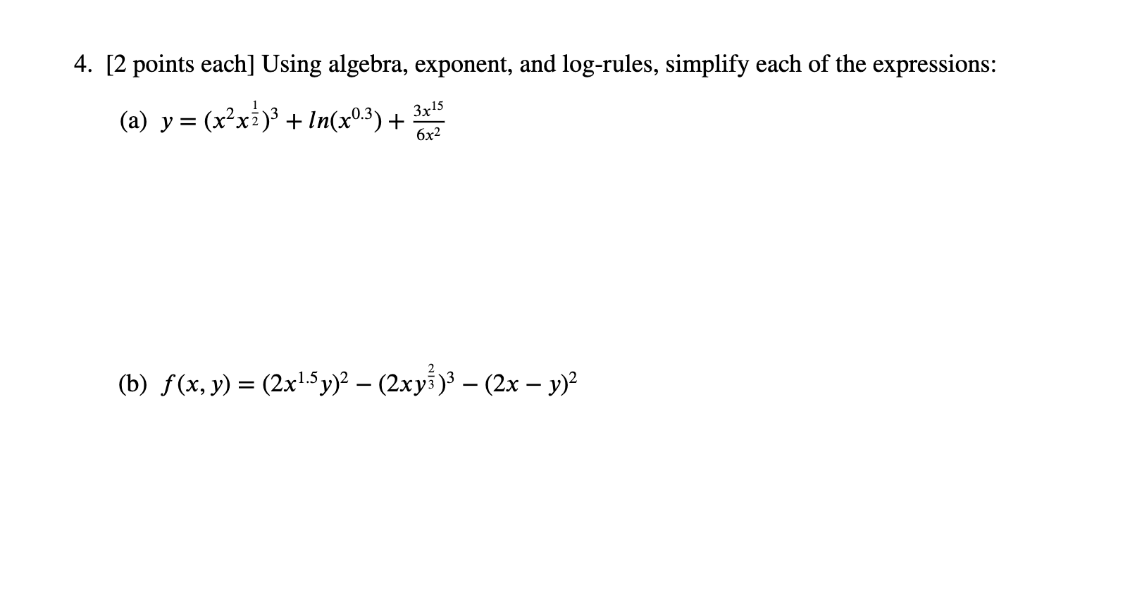 Solved 4. [2 points each] Using algebra, exponent, and | Chegg.com