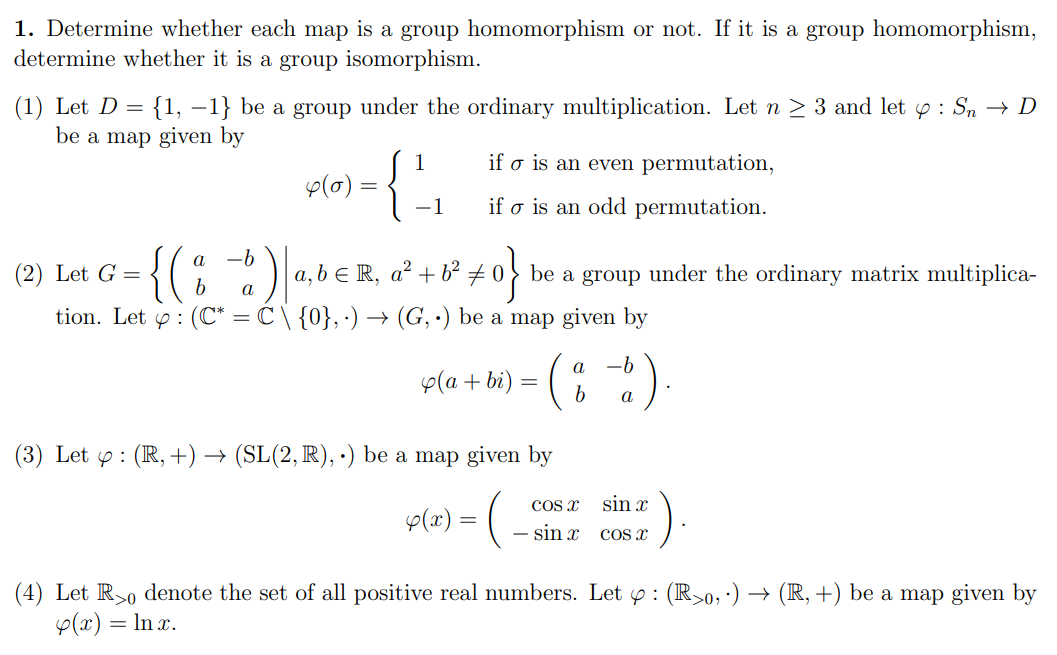 Solved 1. Determine whether each map is a group homomorphism | Chegg.com