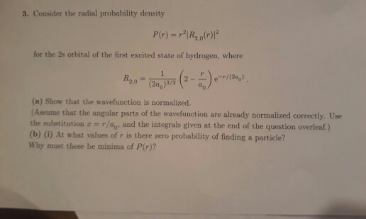 Solved 3. Consider the radial probability density P(r) = r2 | Chegg.com