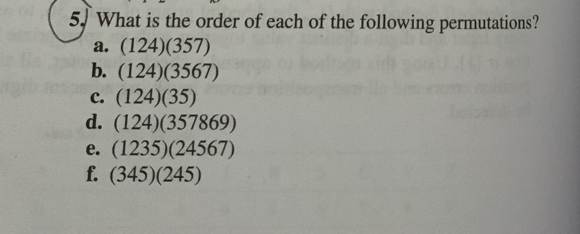 Solved What is the order of each of the following | Chegg.com