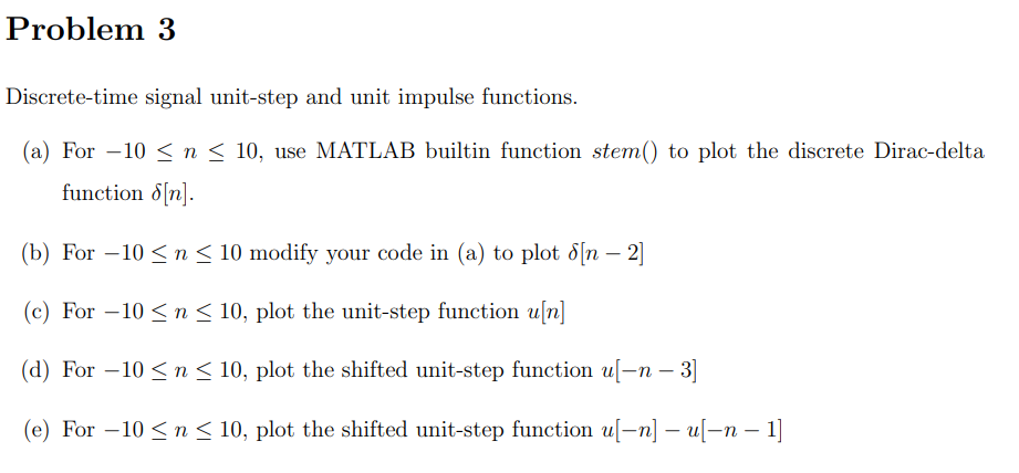 Solved Problem 3 Discrete-time signal unit-step and unit | Chegg.com