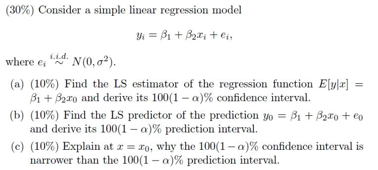 Solved (30%) Consider a simple linear regression model Yi = | Chegg.com