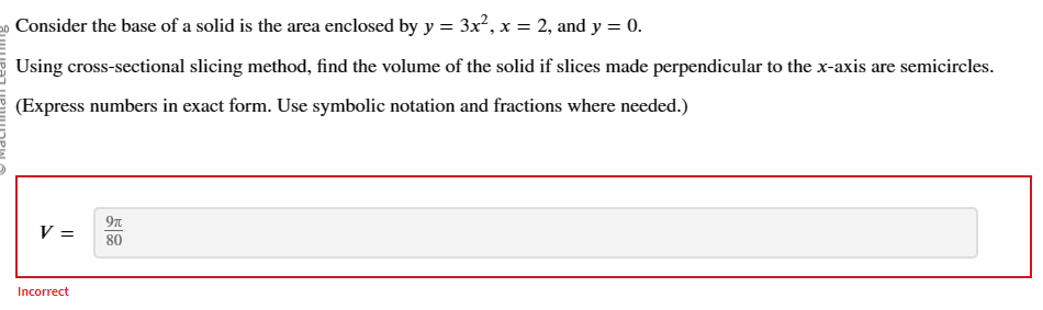 Solved Using cross-sectional slicing method, find the volume | Chegg.com