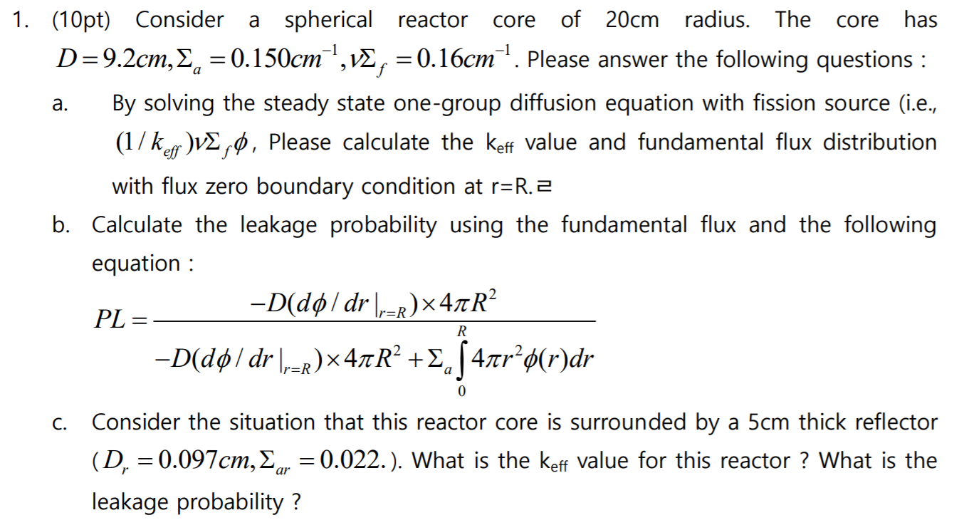 core core a. 1. (10ptConsider a spherical reactor of | Chegg.com