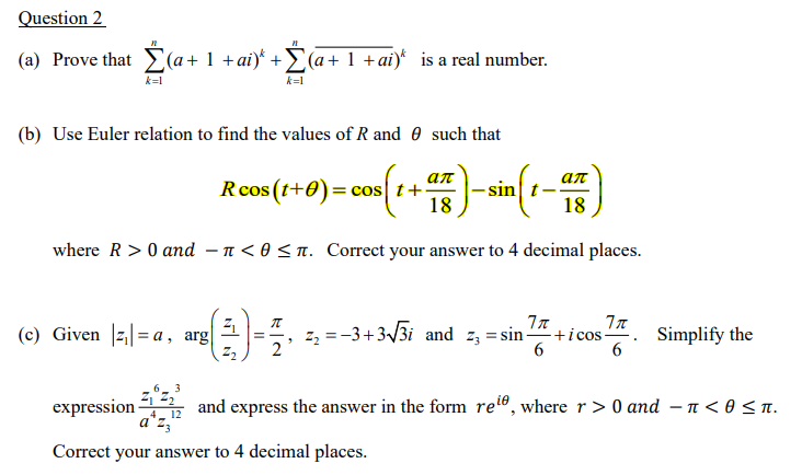 Solved (a) Prove that ∑k=1n(a+1+ai)k+∑k=1n(a+1+ai)k is a | Chegg.com