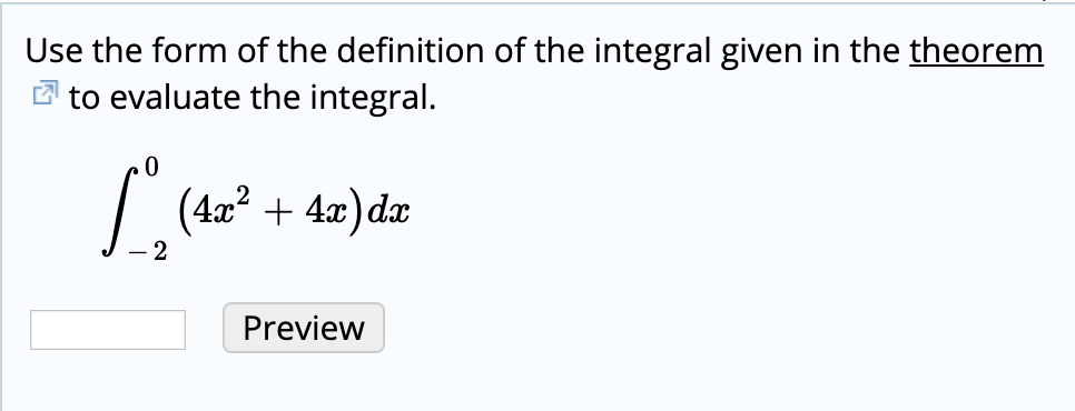 Solved Use the form of the definition of the integral given | Chegg.com