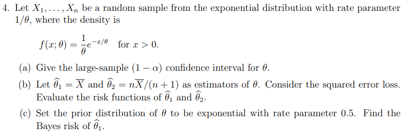 Solved 4. Let X1, ..., X, be a random sample from the | Chegg.com