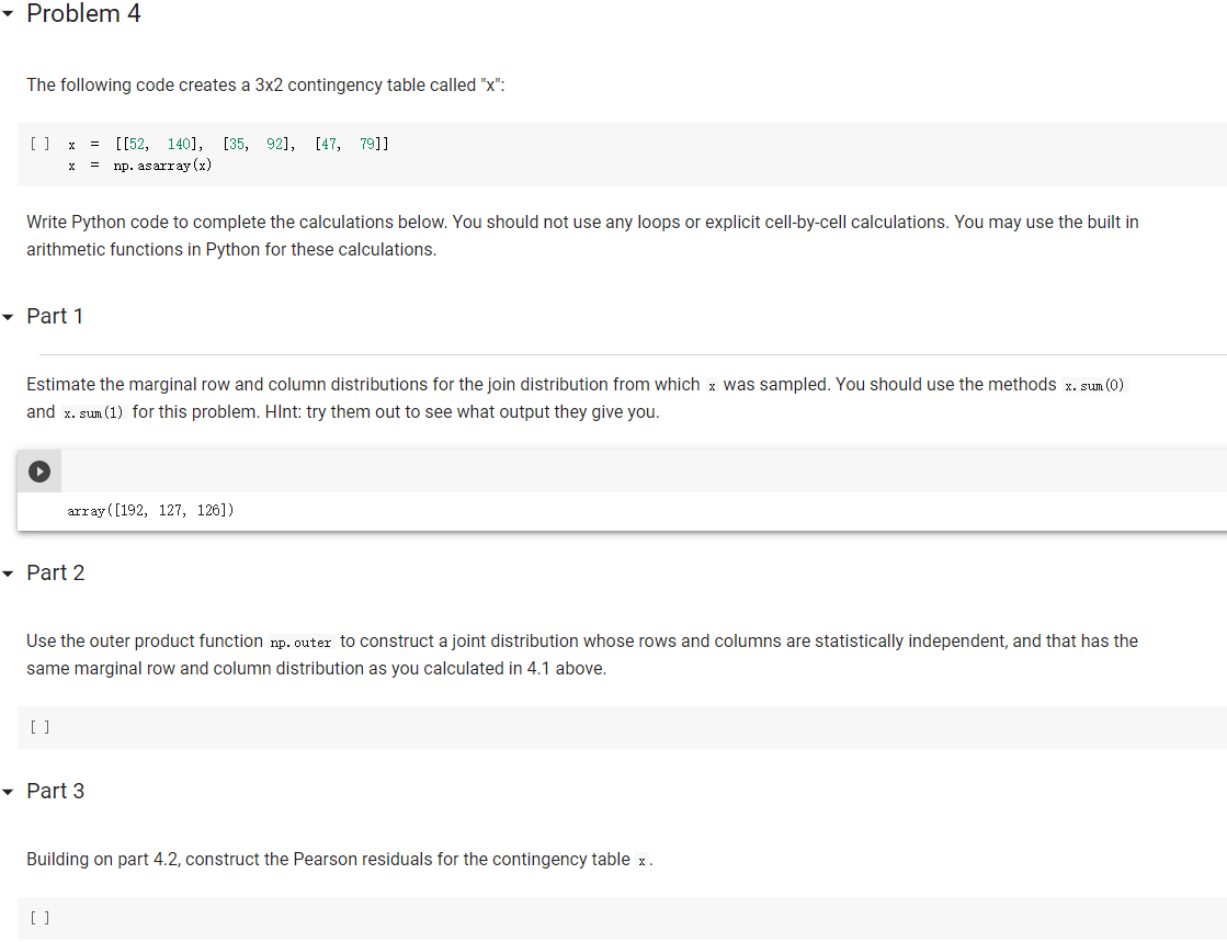Solved Problem 4 The following code creates a 3x2 | Chegg.com