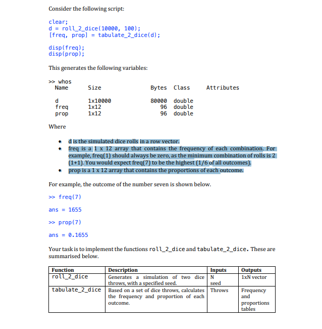 Solved Consider the following script: clear; d= roll_2_dice | Chegg.com