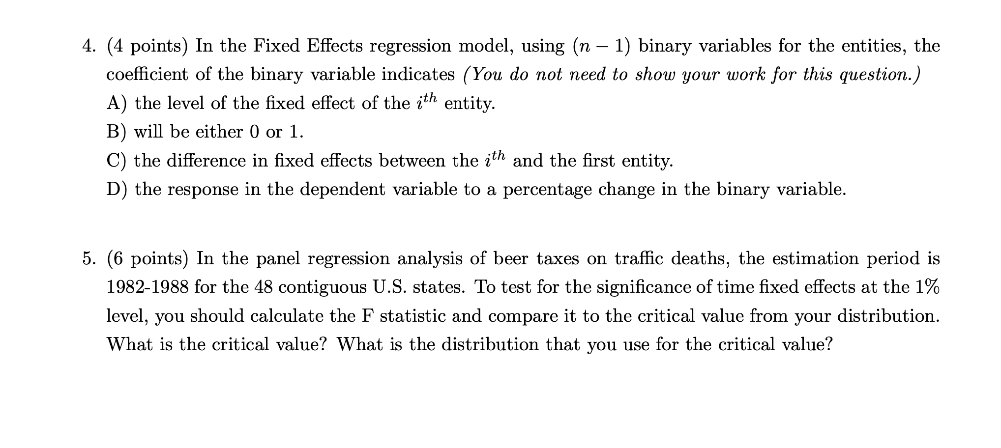 4. (4 points) In the Fixed Effects regression model, | Chegg.com 4. (4 points) In the Fixed Effects regression model, | Chegg.com