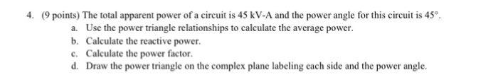 Solved 4. (9 points) The total apparent power of a circuit | Chegg.com