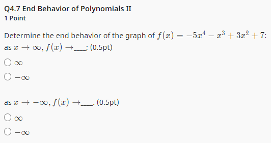 Solved Q4.7 End Behavior of Polynomials II 1 Point Determine | Chegg.com