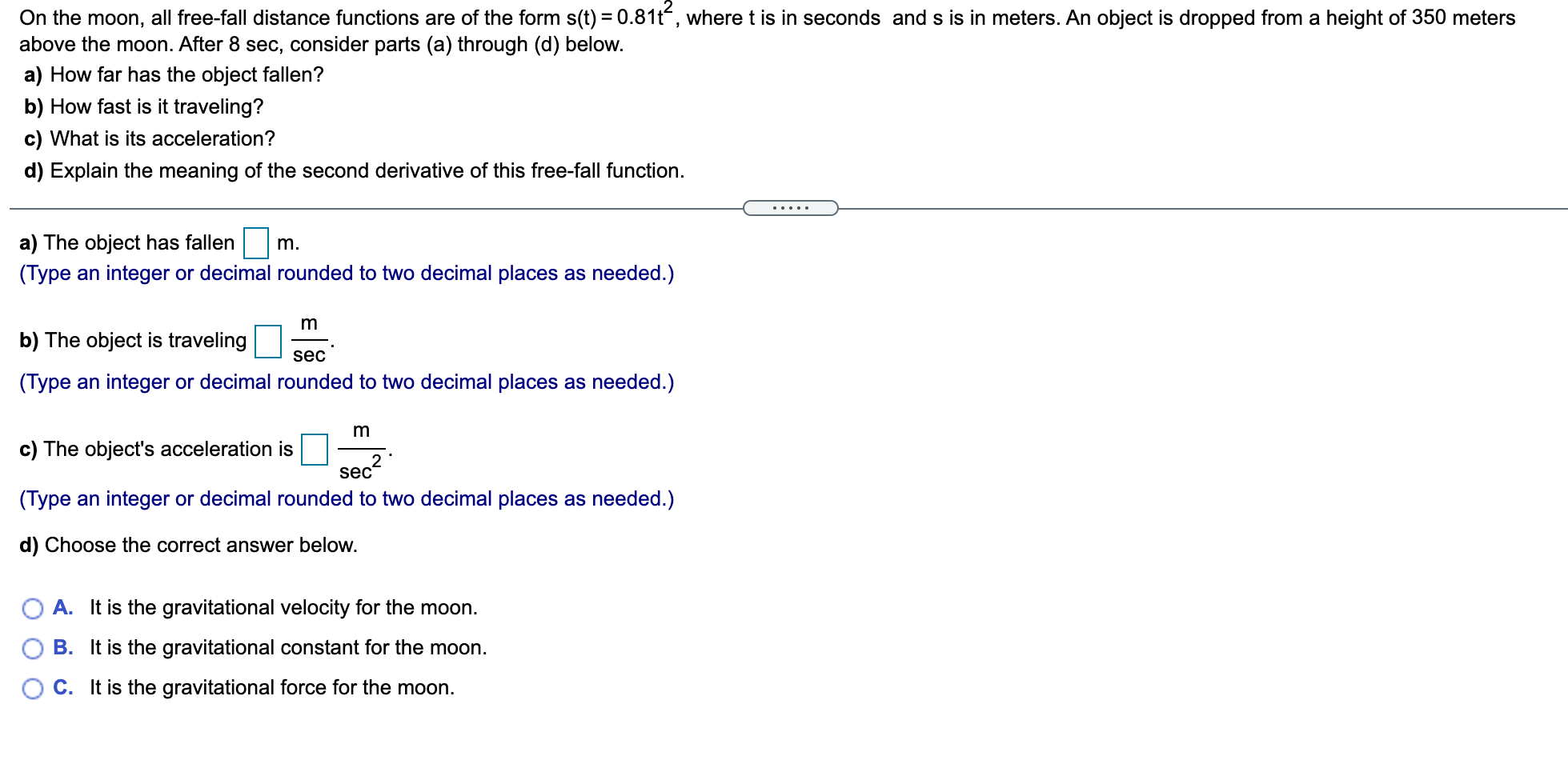 Solved On the moon, all free-fall distance functions are of | Chegg.com