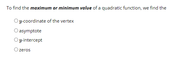 Solved To find the maximum or minimum value of a quadratic | Chegg.com