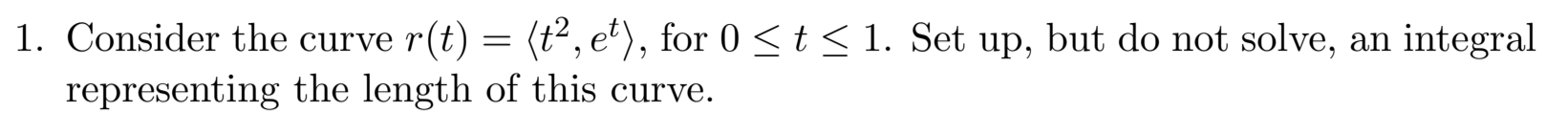 Solved Consider the curve r(t)=(:t2,et:), ﻿for 0≤t≤1. ﻿Set | Chegg.com