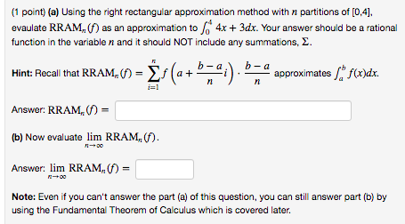 Solved (1 point) (a) Using the right rectangular | Chegg.com