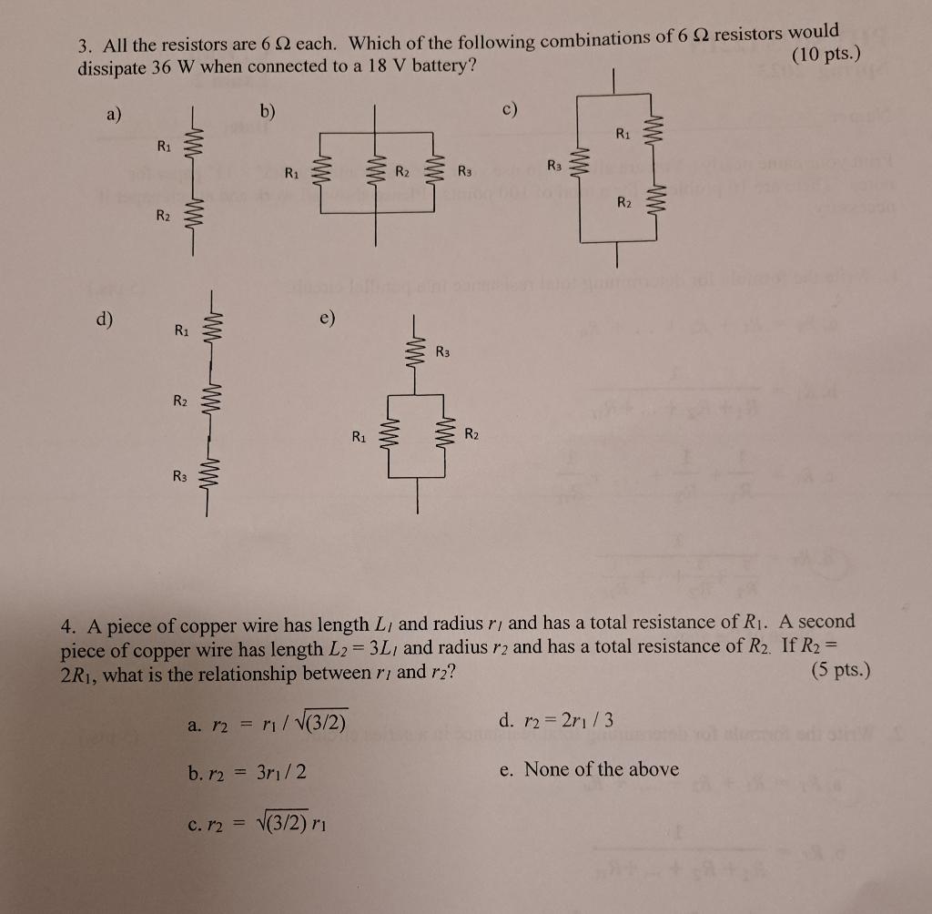 Solved 3. All the resistors are 6Ω each. Which of the | Chegg.com