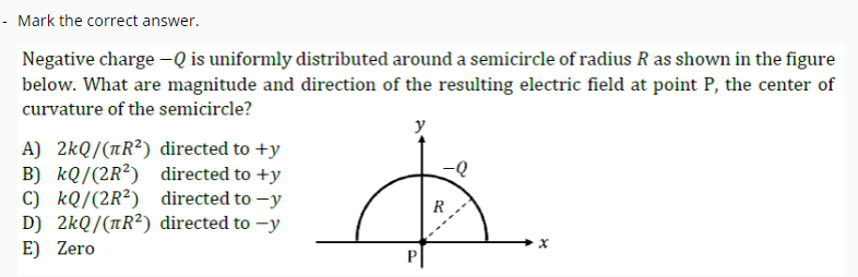 Solved Negative charge −Q is uniformly distributed around a | Chegg.com