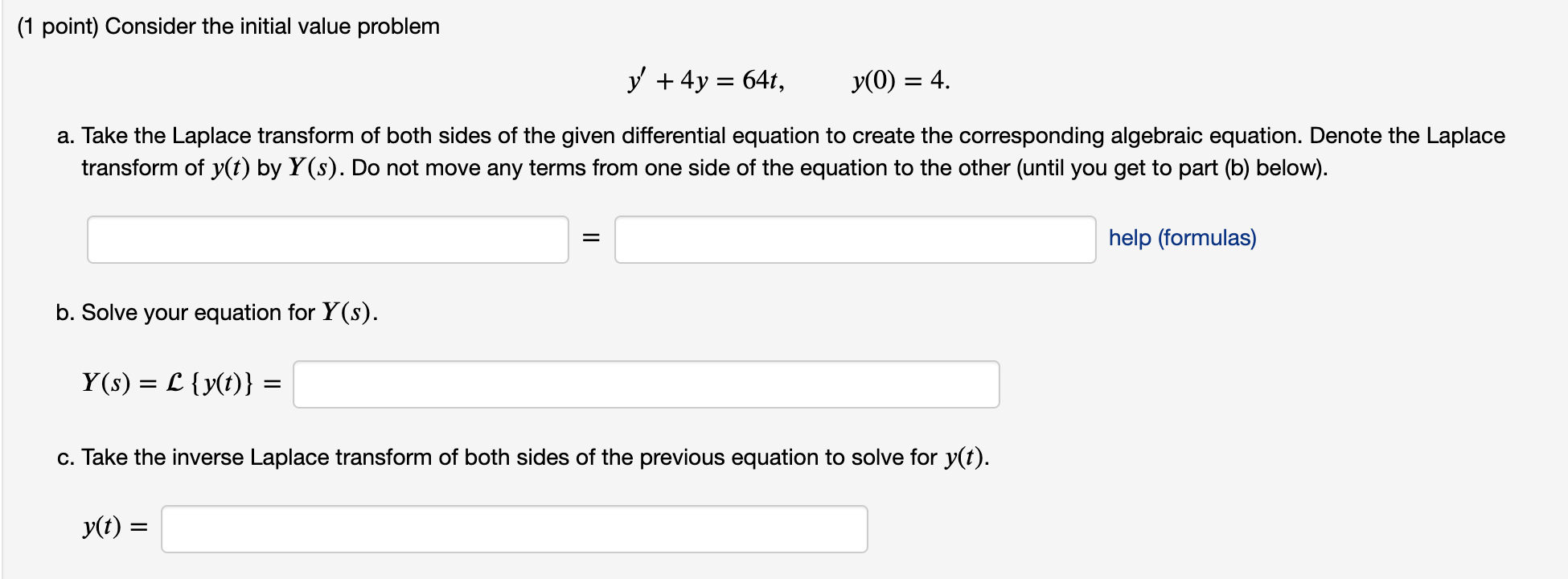 Solved (1 point) Consider the initial value problem y + 4y = | Chegg.com