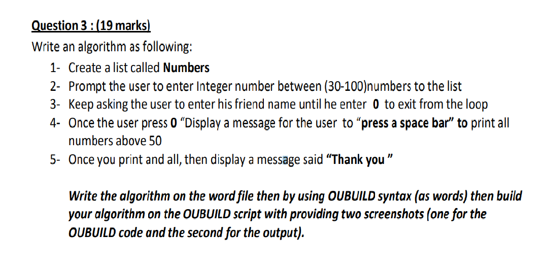Solved Question 3: (19 marks) Write an algorithm as | Chegg.com