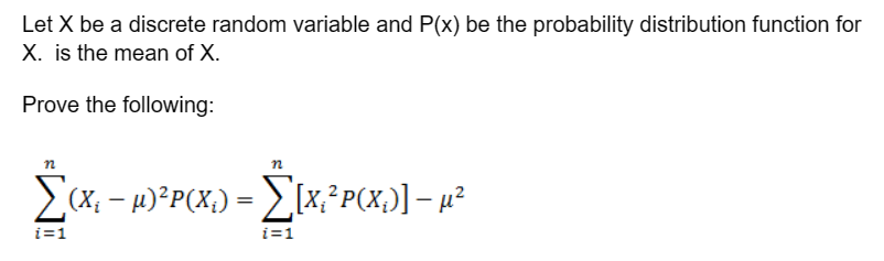 Solved Let X be a discrete random variable and P(x) be the | Chegg.com
