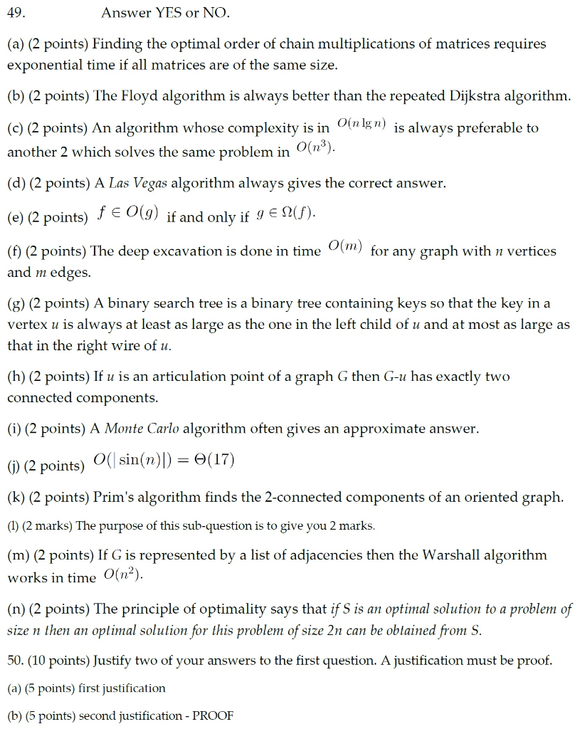Solved 49. Answer YES or NO. (a) (2 points) Finding the | Chegg.com