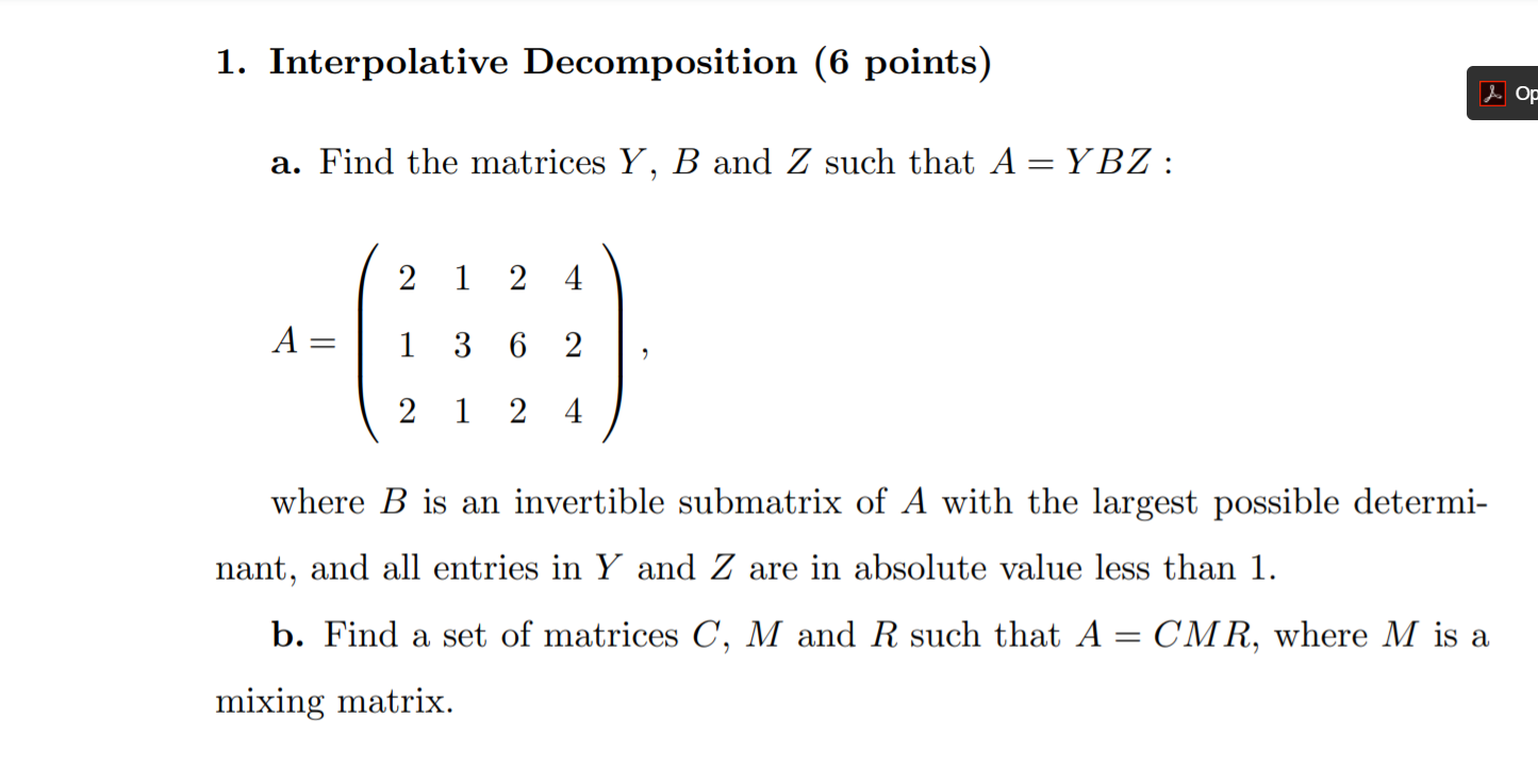 1. Interpolative Decomposition (6 points) 2. Ор a. | Chegg.com
